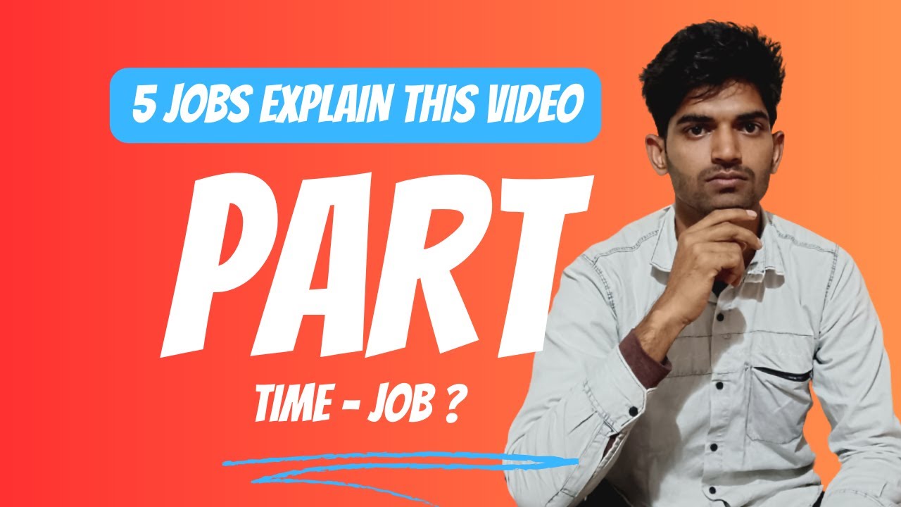 Part time Jobs - || Is video me 5 part time jobs easy work || online ...