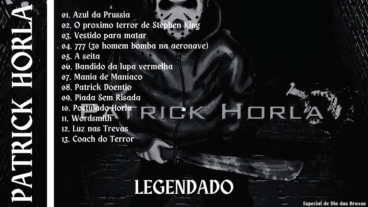 Patrick Horla - Compilação das melhores músicas do Patrick Horla ...