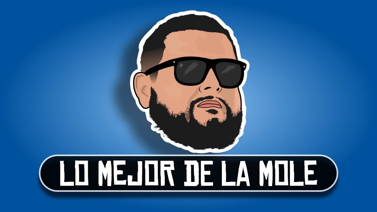 Lo Mejor de La Mole | La Mole Chida - YouTube