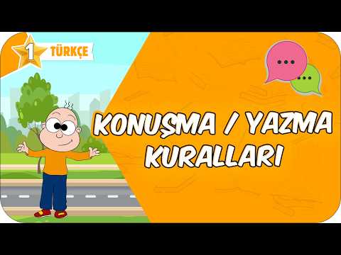 Konuşma ve Yazma Kuralları 📙 1. Sınıf Türkçe #2026