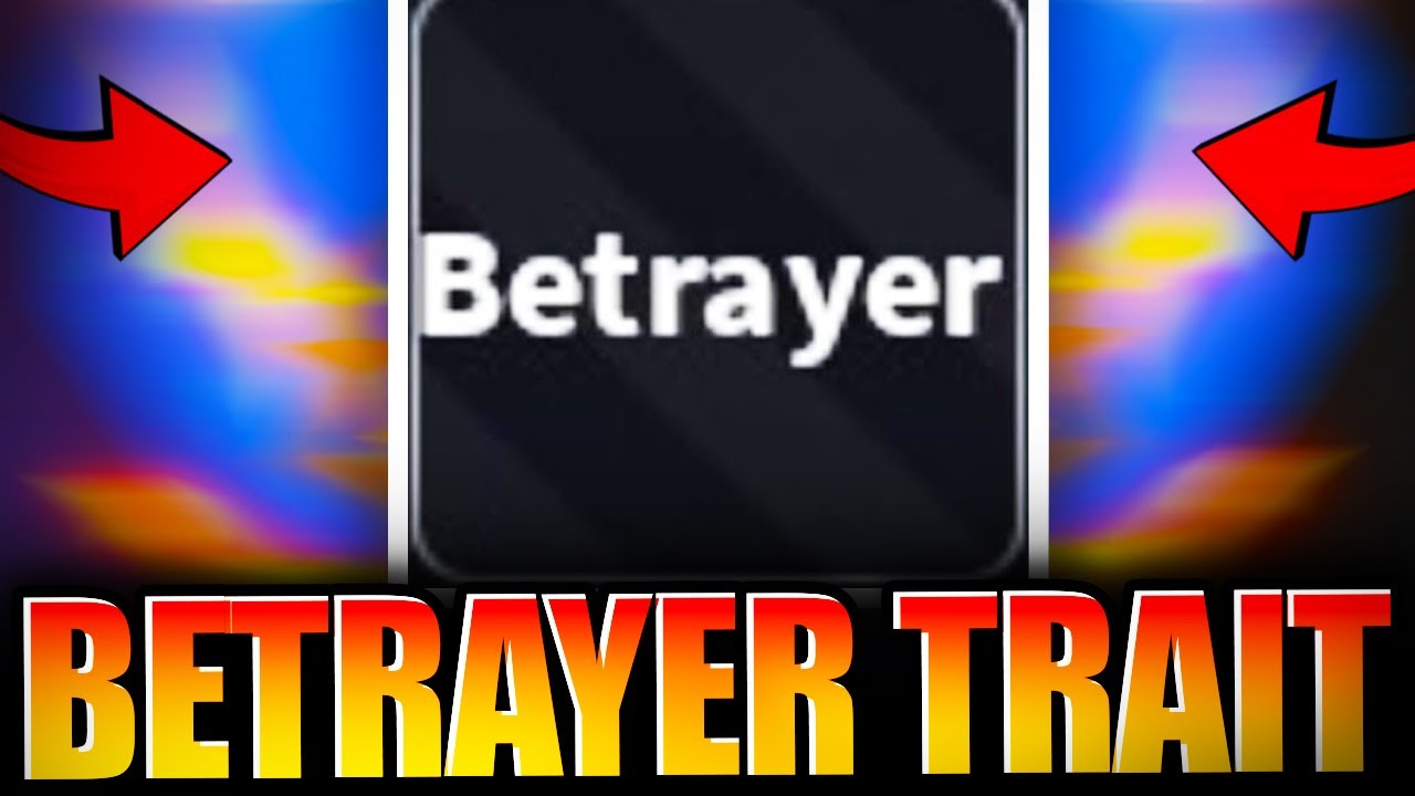 How To Get Betrayer Trait In Verse Piece | Verse Piece Betrayer Trait ...
