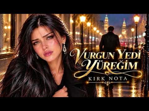 VURGUN YEDİ YÜREĞİM 💔 | EN İYİ DUYGUSAL ARABESK – KIRK NOTA