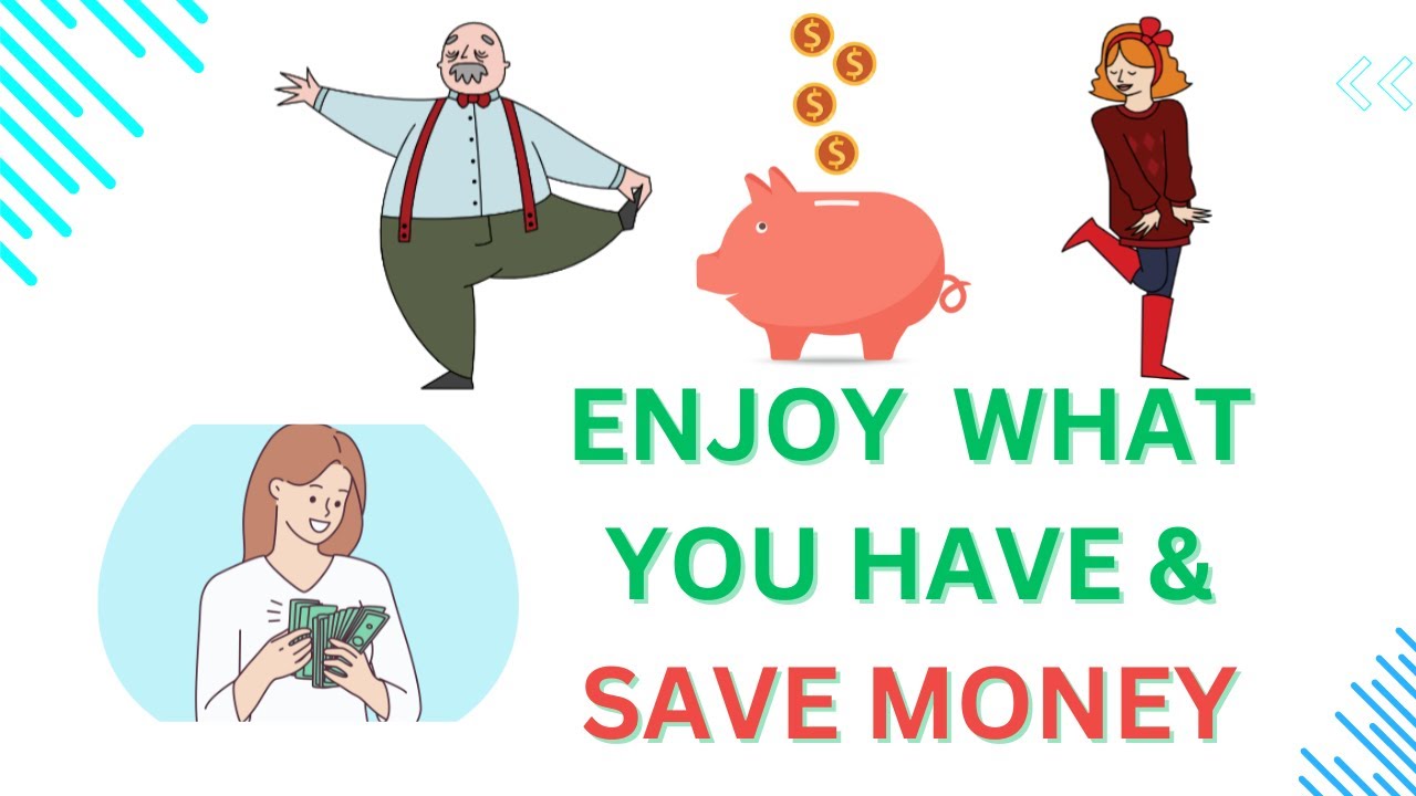 Financial Wellness: How to ENJOY What You Have, Save Money & Love Life ...