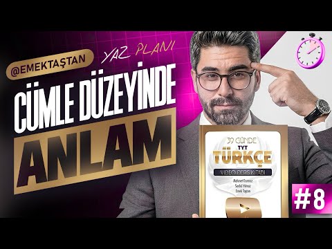 2027 TYT Türkçe Cümle Düzeyinde Anlam 6 - 39 Günde TYT Türkçe Kampı 8.Gün