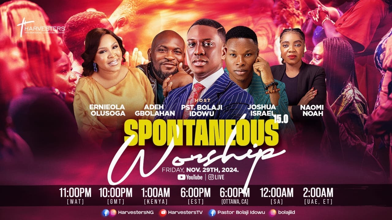 SPONTANEOUS WORSHIP || JOSHUA ISRAEL || NAOMI NOAH || ADEH GBOLAHAN ...