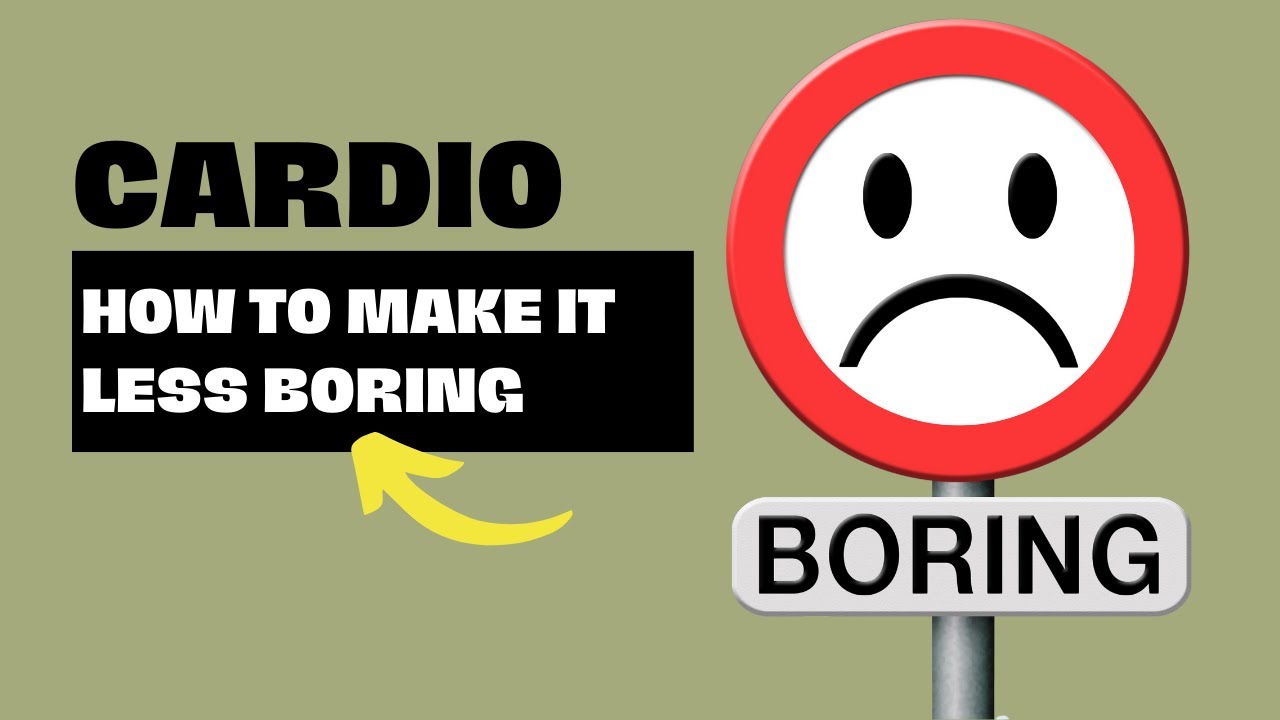 How To Make Cardio Less Boring - YouTube