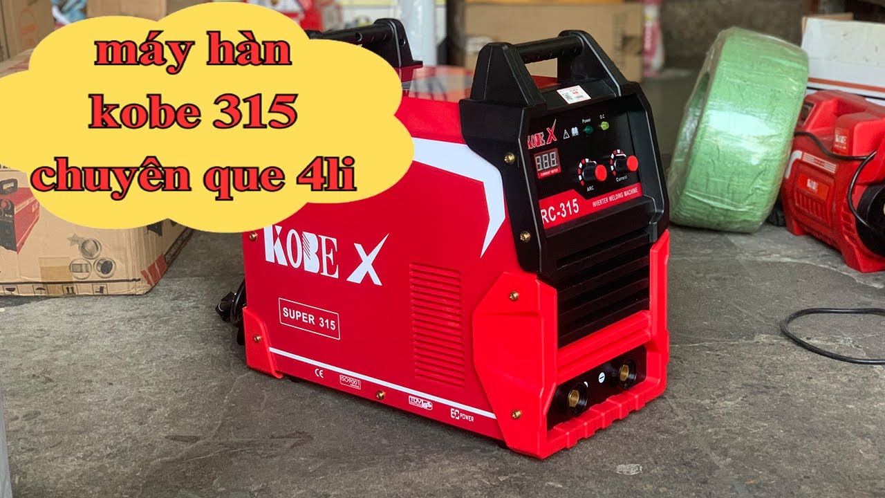 MÁY HÀN KOBE 315 CHUYÊN QUE 4 LI - BẢO HÀNH 2 NĂM - GIẢM GIÁ SẬP SÀN ...