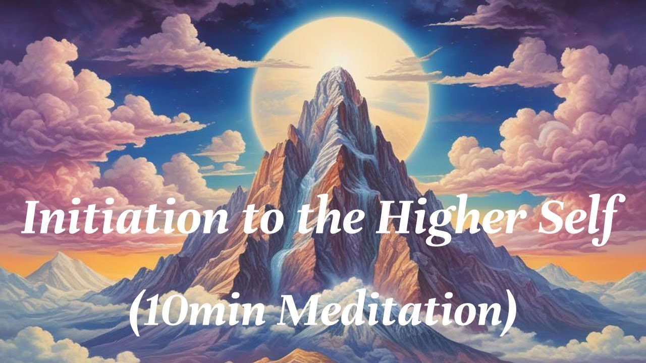 Higher Self Meditation (10mins) Access your Higher Self - YouTube
