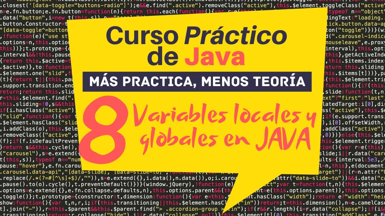 8. Curso PRÁCTICO de JAVA | Variables LOCALES y GLOBALES en JAVA - YouTube