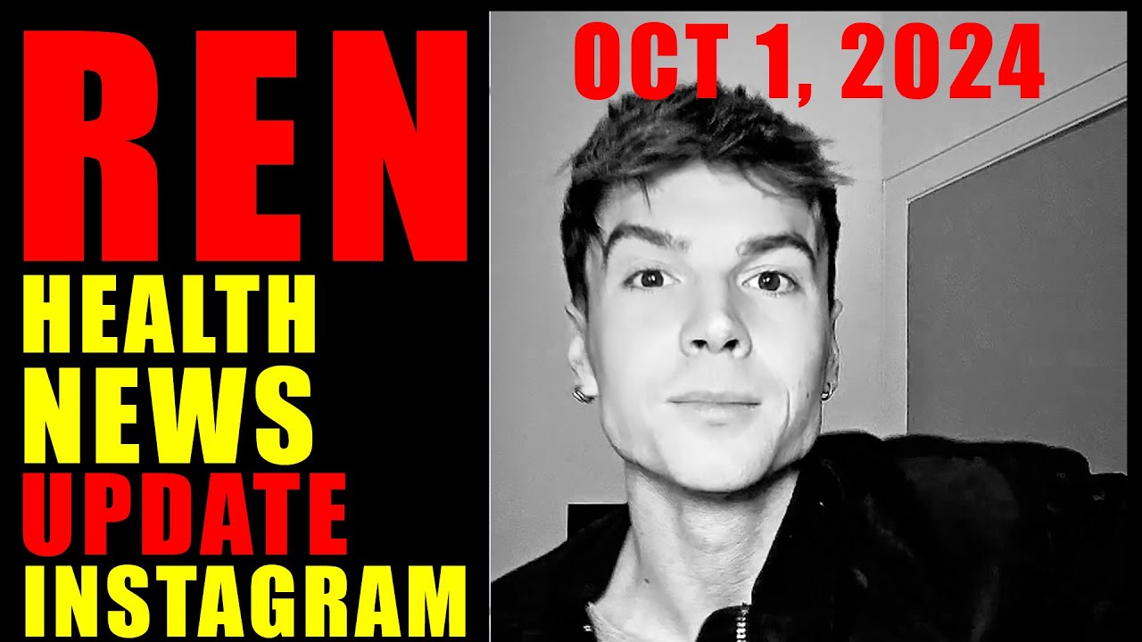 Ren - Health News Update - Instagram Oct 1, 2024 - YouTube