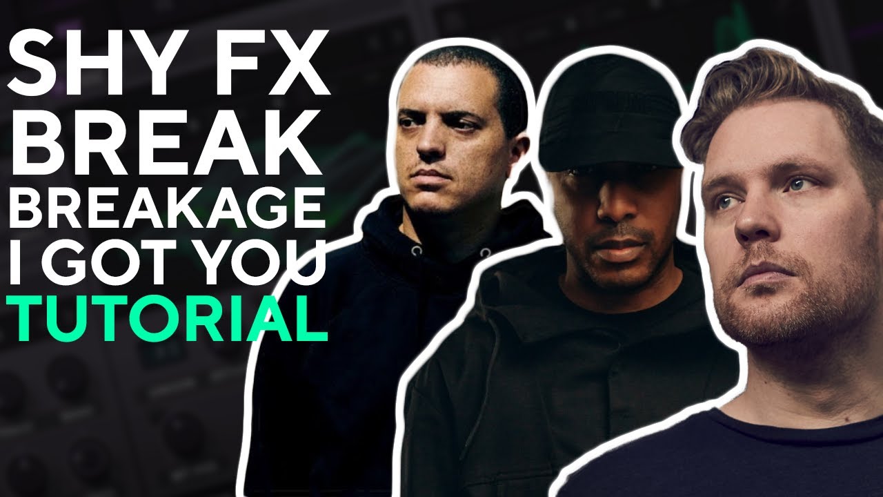 How To Make BASSES Like SHY FX ,BREAKAGE & BREAK - I GOT YOU | Serum ...