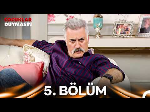 Çocuklar Duymasın 5. Bölüm (Ekstra Uzun Versiyon)