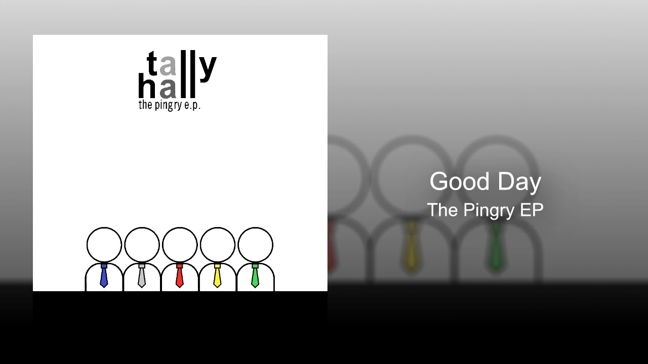 Tally Hall - Good Day (The Pingry EP) - YouTube