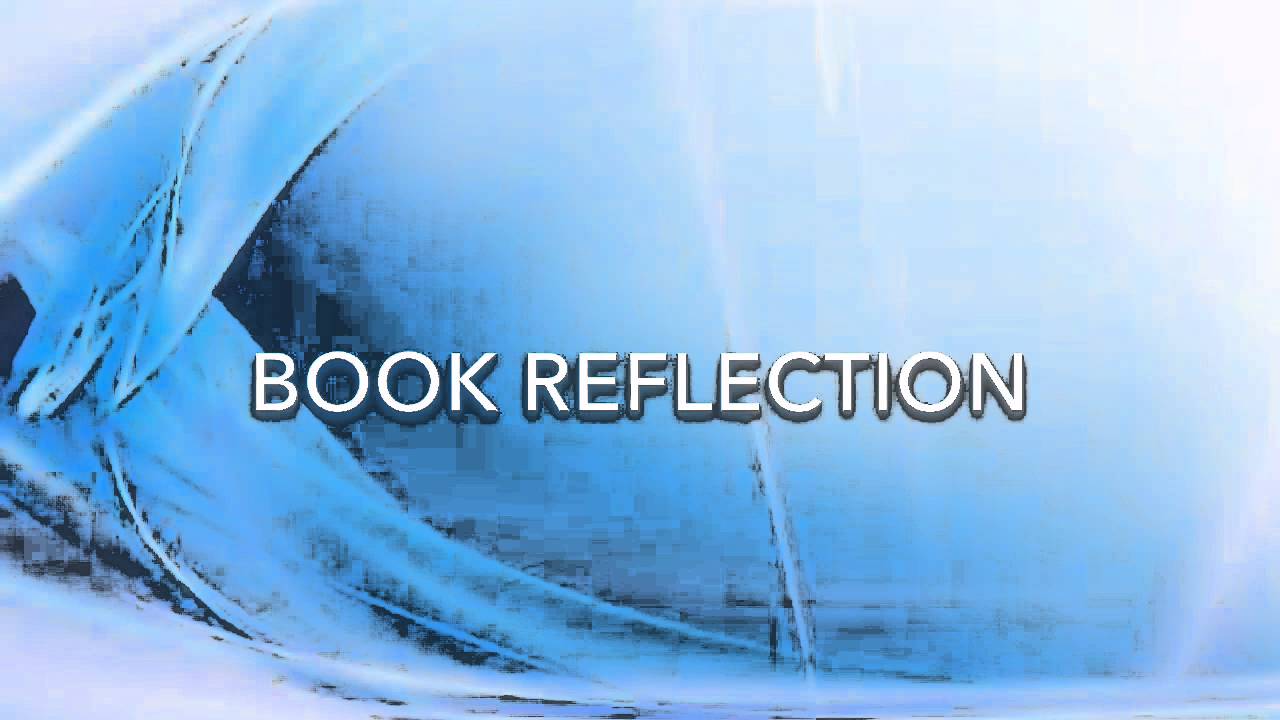 Book Reflection - YouTube