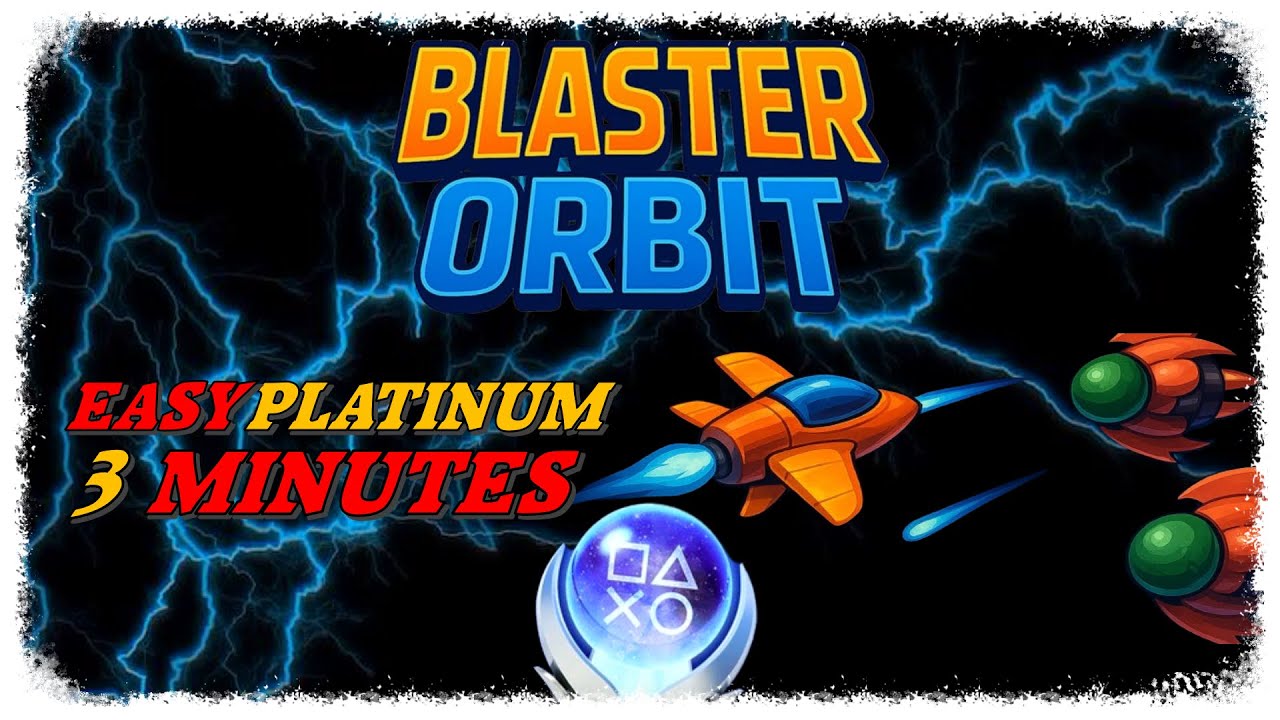 PIXICHARM-ORBIT BLASTER | Easy 3 Minutes Platinum - Trophy Guide - YouTube
