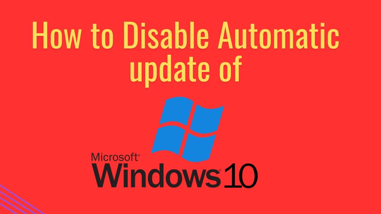 How to Stop auto update of Windows 10 | Disable auto update of window ...