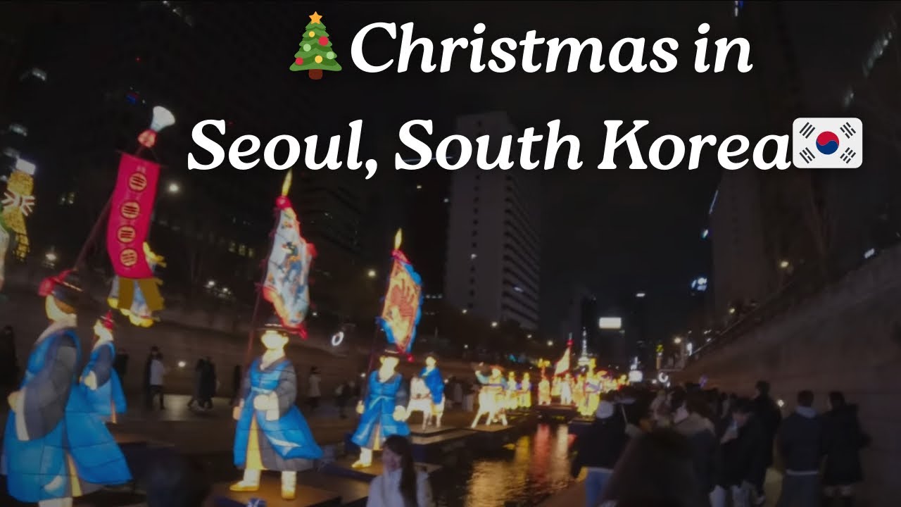 Christmas in Seoul, South Korea (서울의 크리스마스)🌲Cafes, Lantern Festival ...