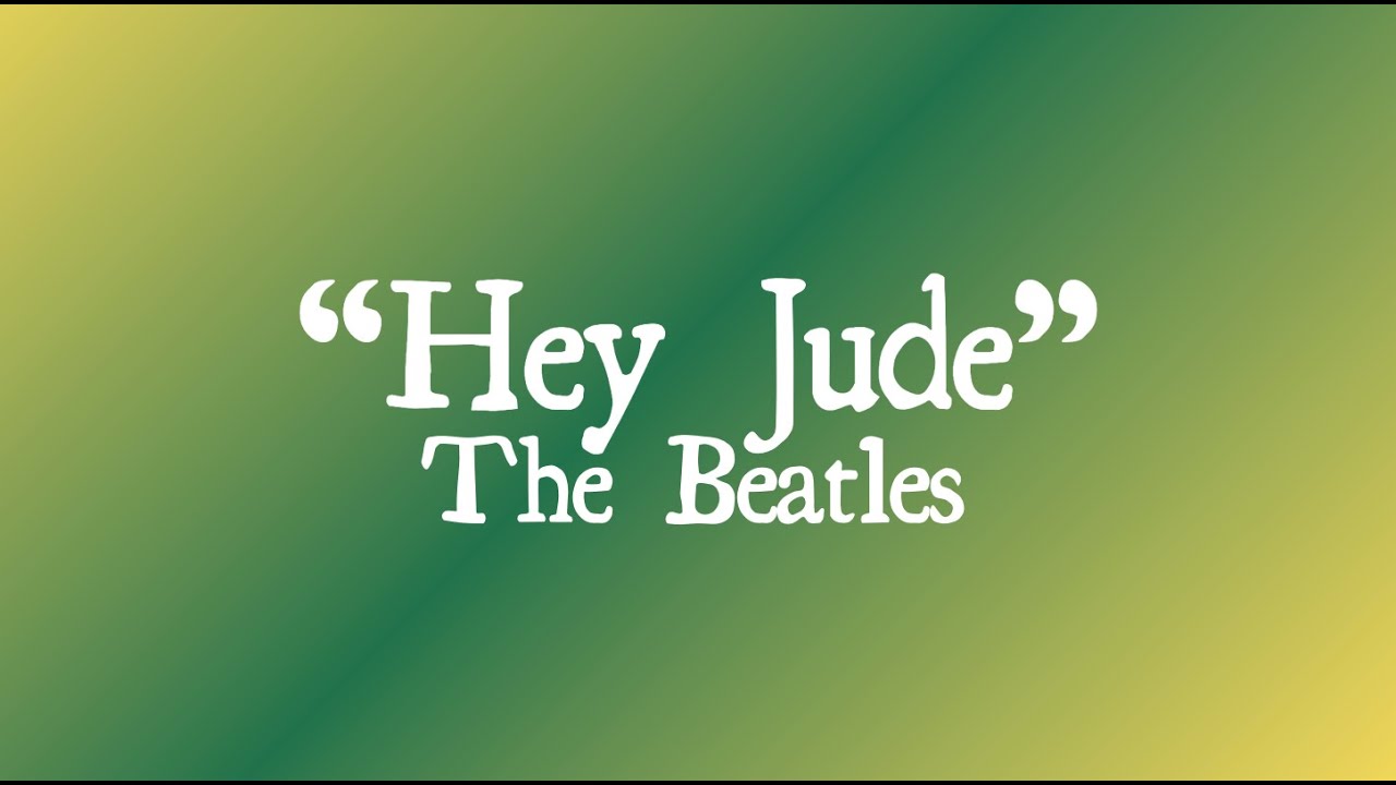Hey Jude - The Beatles (With Lyrics) - YouTube