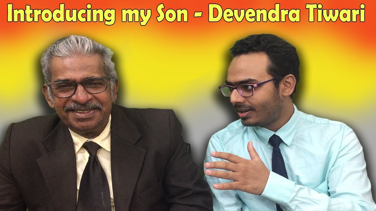 Introducing my son - Devendra Tiwari! - YouTube