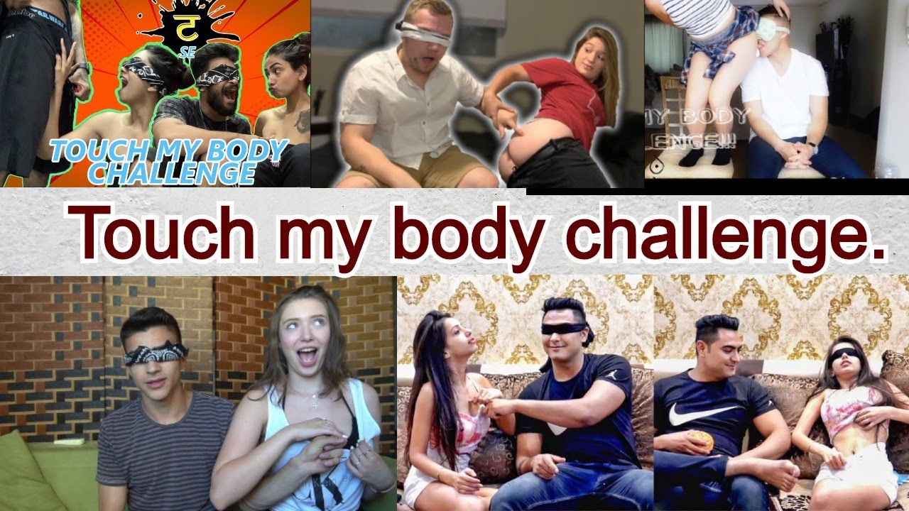 Touch my body challenge - YouTube