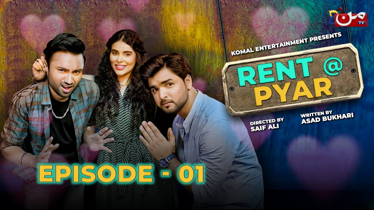 Rent A Pyar | New Comedy Serial | Episode 01 | MUN TV - YouTube