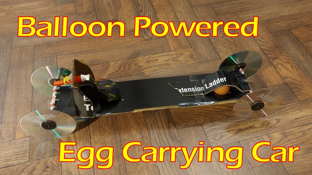 Balloon powered Egg carrying Car - YouTube