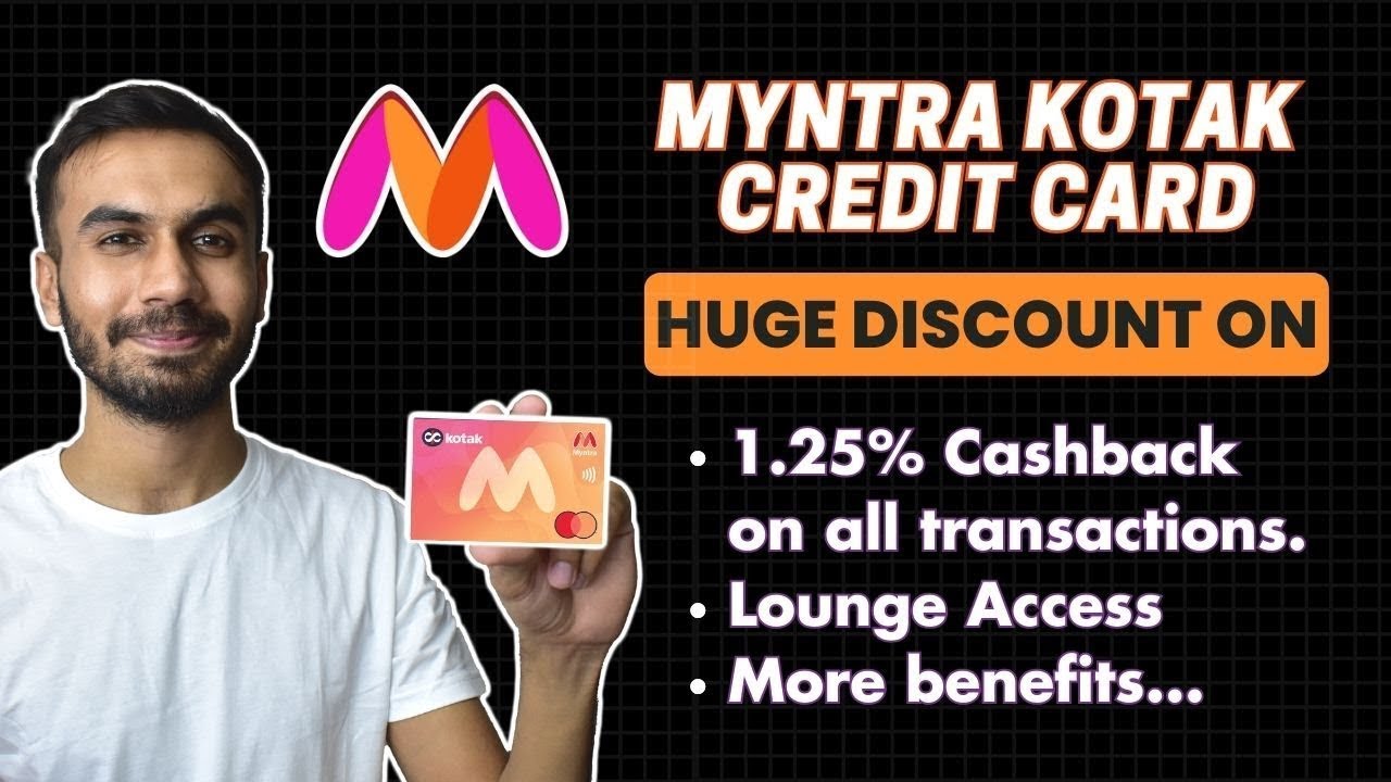 Myntra Kotak Credit Card | Kotak Myntra Credit Card Apply - YouTube