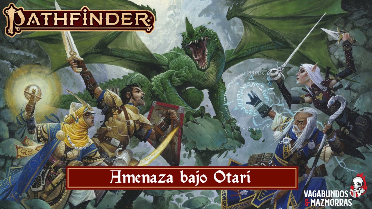 Pathfinder 2 para principiantes! Amenaza bajo Otari - Sesión 1 - YouTube