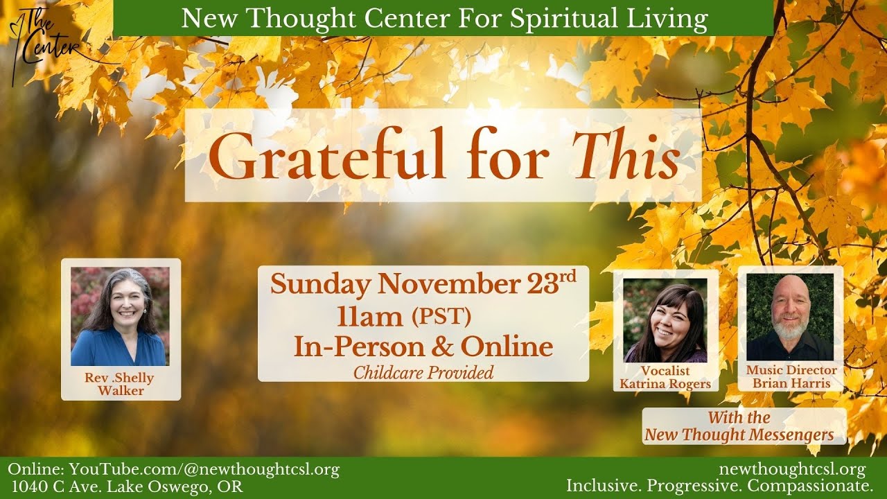 Grateful for This with Rev Shelly Walker - Sundays at the Center - YouTube