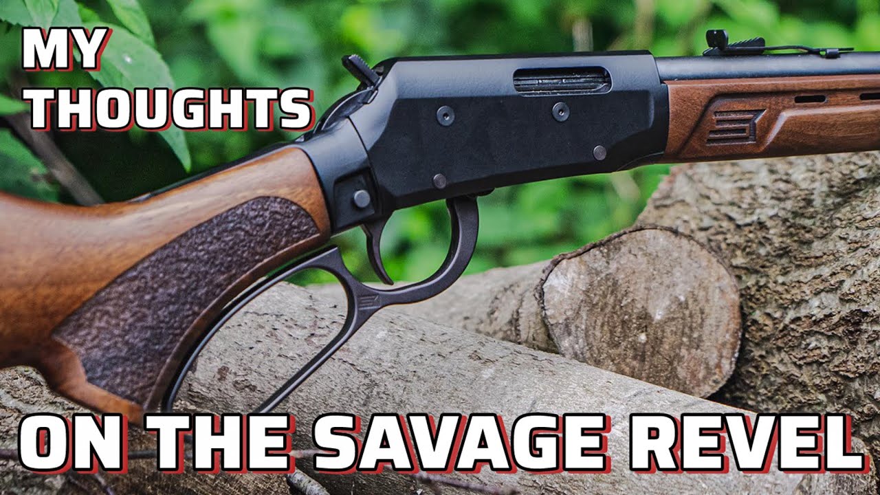 My Thoughts on the Savage Revel lever action. - YouTube