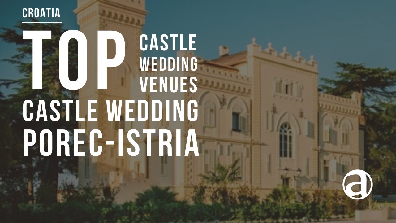 Castle Wedding | Island Weddings | Wedding Venues | Porec-Istria ...