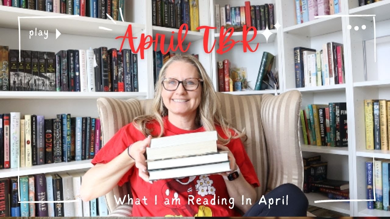 April TBR- What I hope to Read in April, Spring reading - YouTube