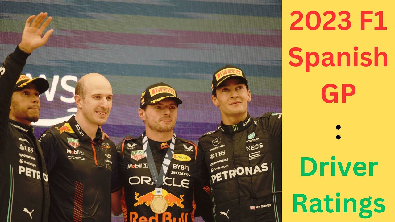 2023 F1 Spanish GP: Driver Ratings | Max Verstappen| Lewis Hamilton ...