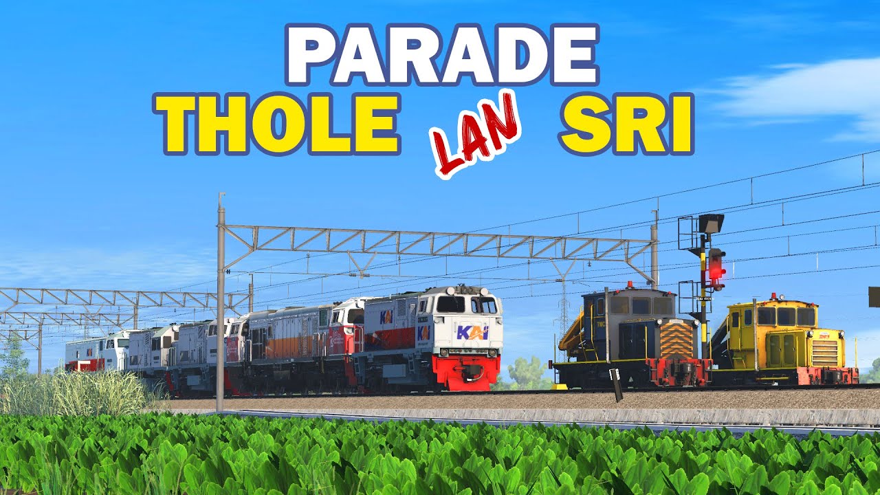 PARADE LOKOMOTIF THOLE LAN SRI HUT KAI 79 - YouTube