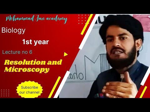 Resolution and Microscopy | Basic technique of Biology | 1st year lec ...