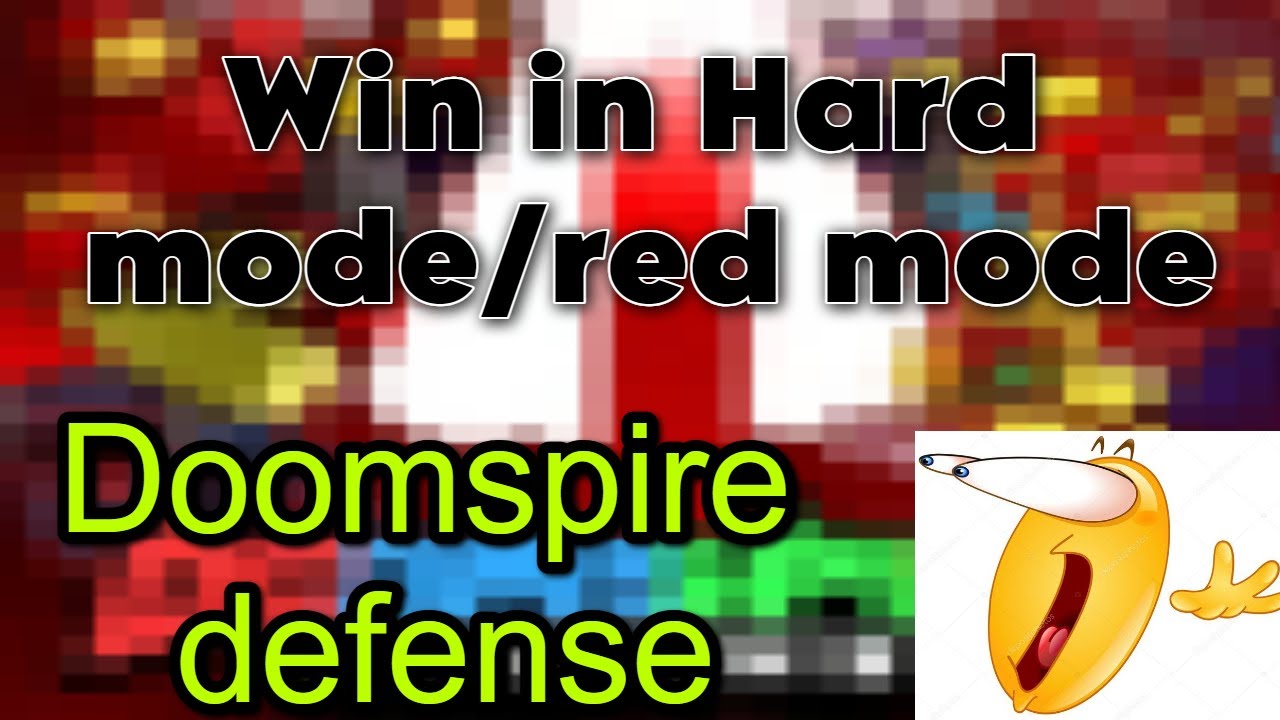 I WON HARD/RED MODE DOOMSPIRE DEFENSE (better quality) - YouTube
