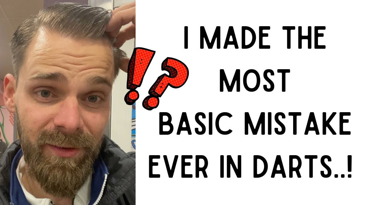 I Made The Most Basic Mistake In Darts Ever! And What I learned at the ...