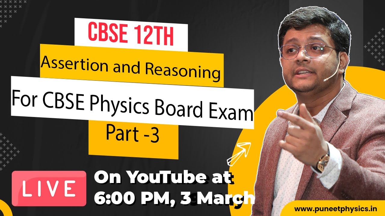 Class 12th Physics Board | Important Assertion and Reasoning Question ...