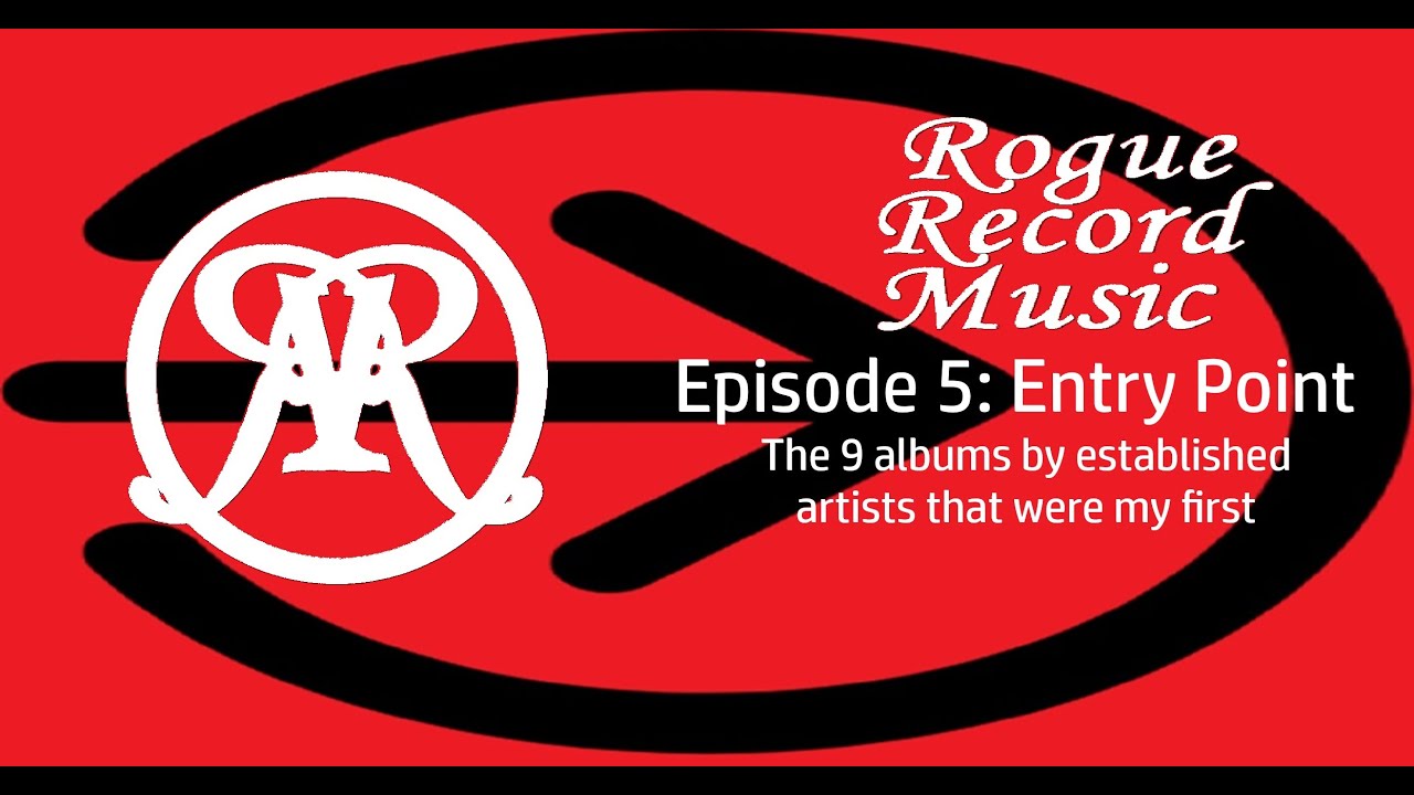 RRM ep 5: Entry Point (My top 9 albums by established artists that were ...