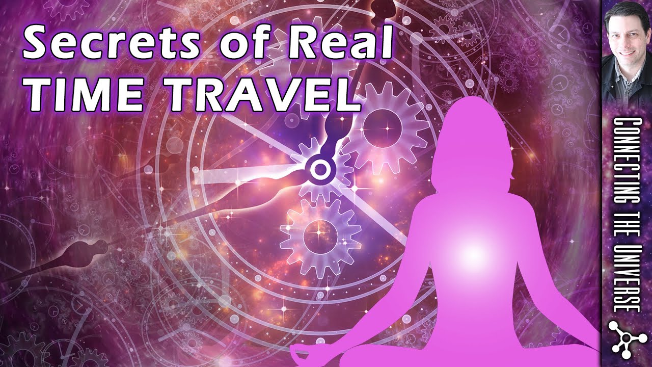 Secrets of Real Time Travel! - YouTube