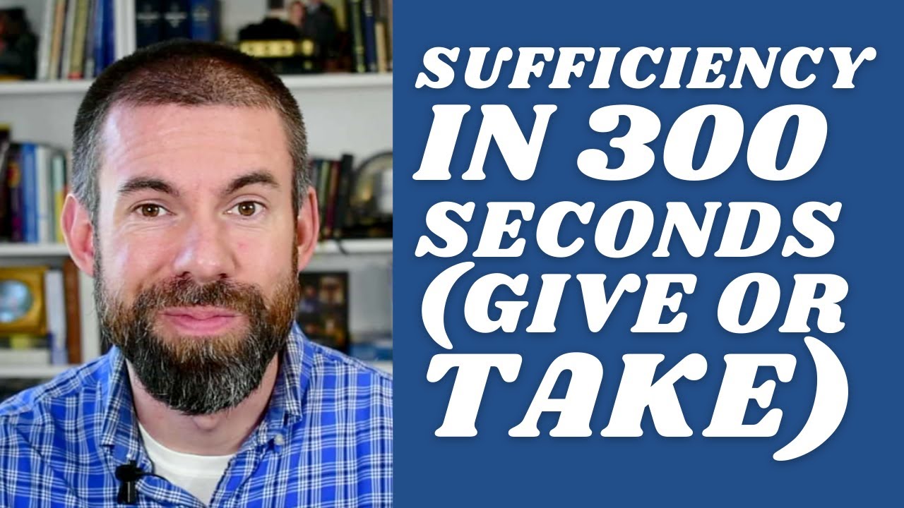 What Is Sufficiency? - YouTube