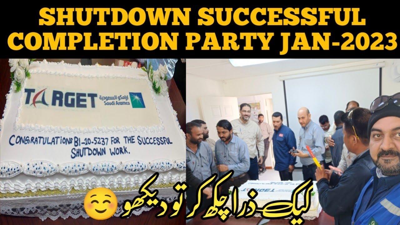 SHUTDOWN SUCCESSFUL COMPLETION PARTY JAN-2023 I Let's Enjoy Guys I ...