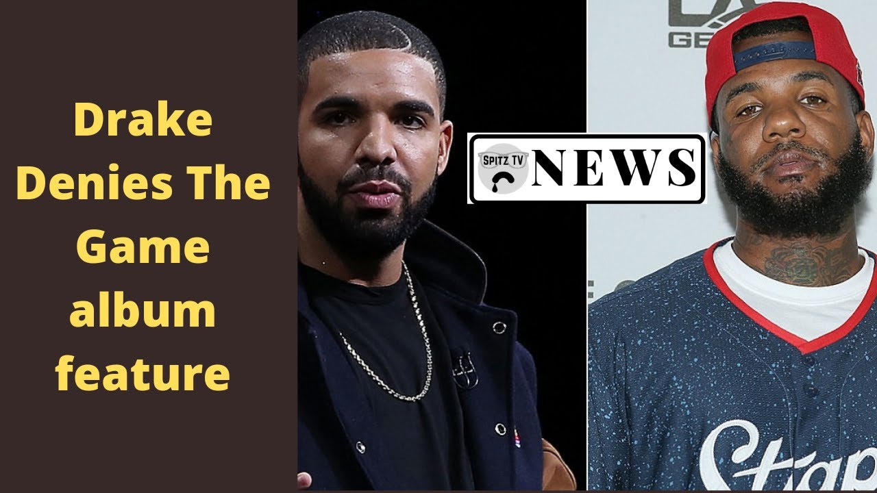The Game Denied Feature by Drake!!! - YouTube