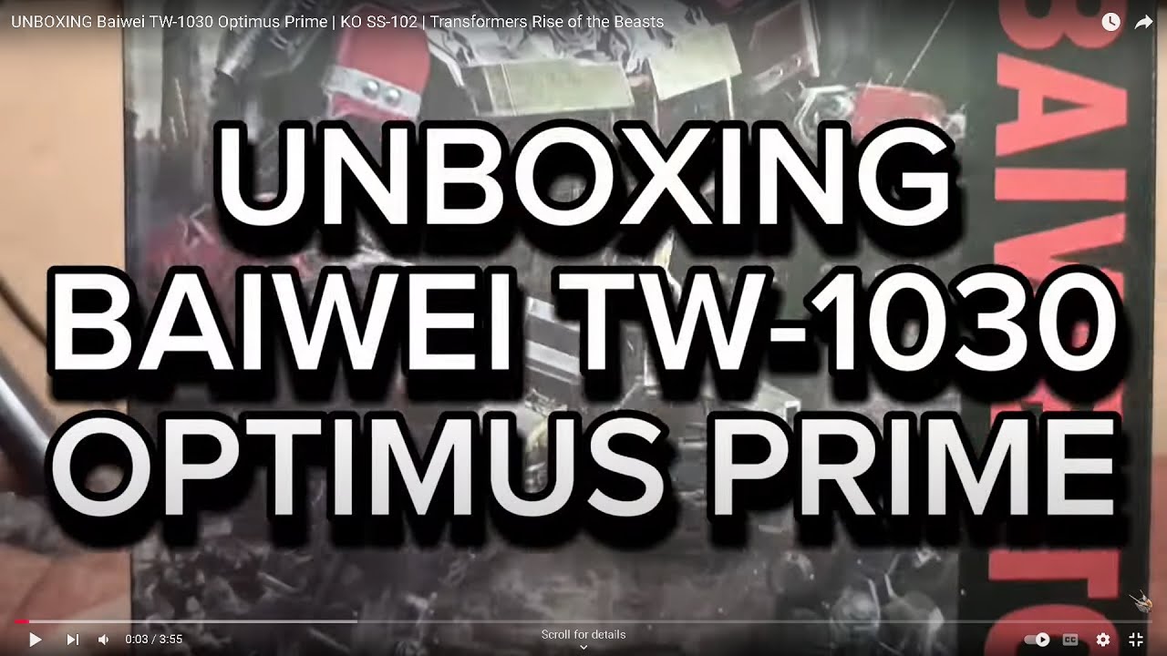 UNBOXING Baiwei TW-1030 Optimus Prime | KO SS-102 | Transformers Rise ...