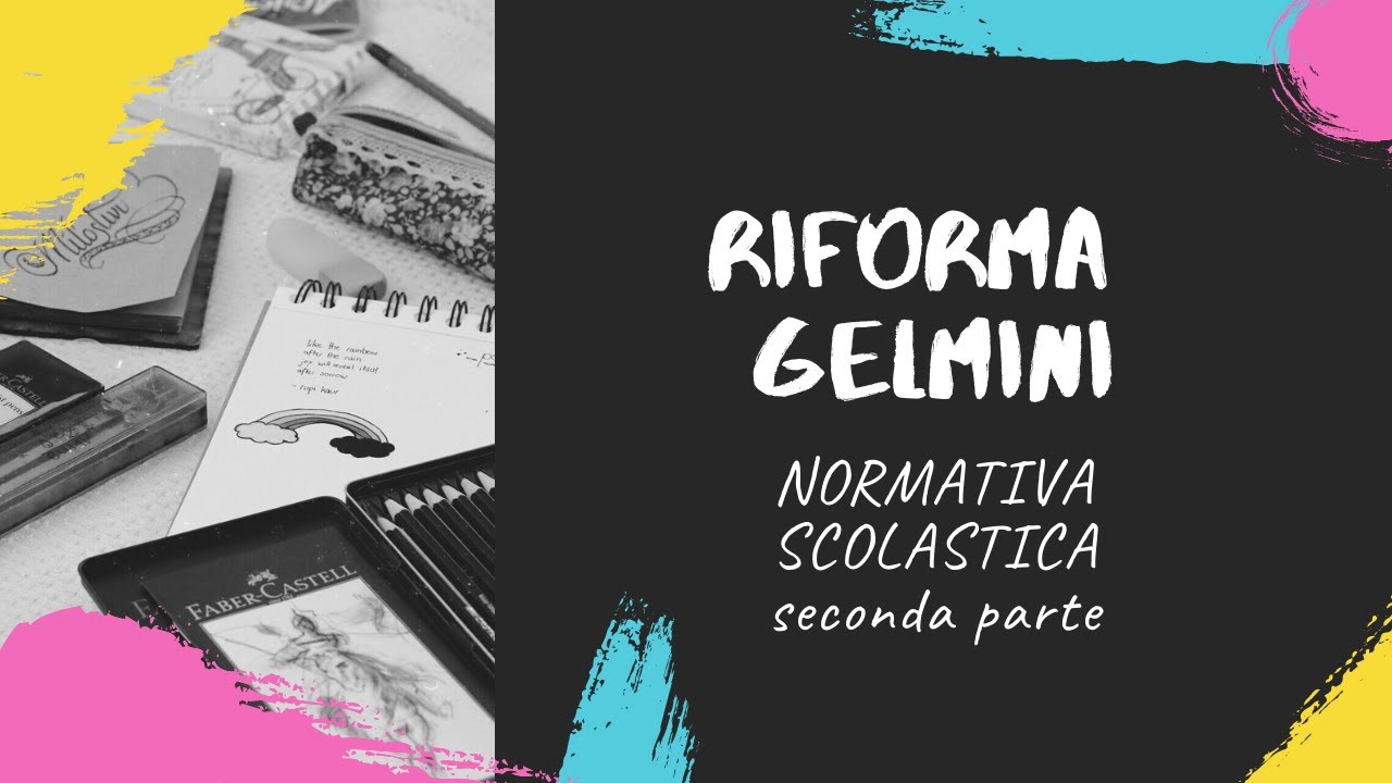 RIFORMA GELMINI - LA NORMATIVA SCOLASTICA seconda parte - Concorso ...
