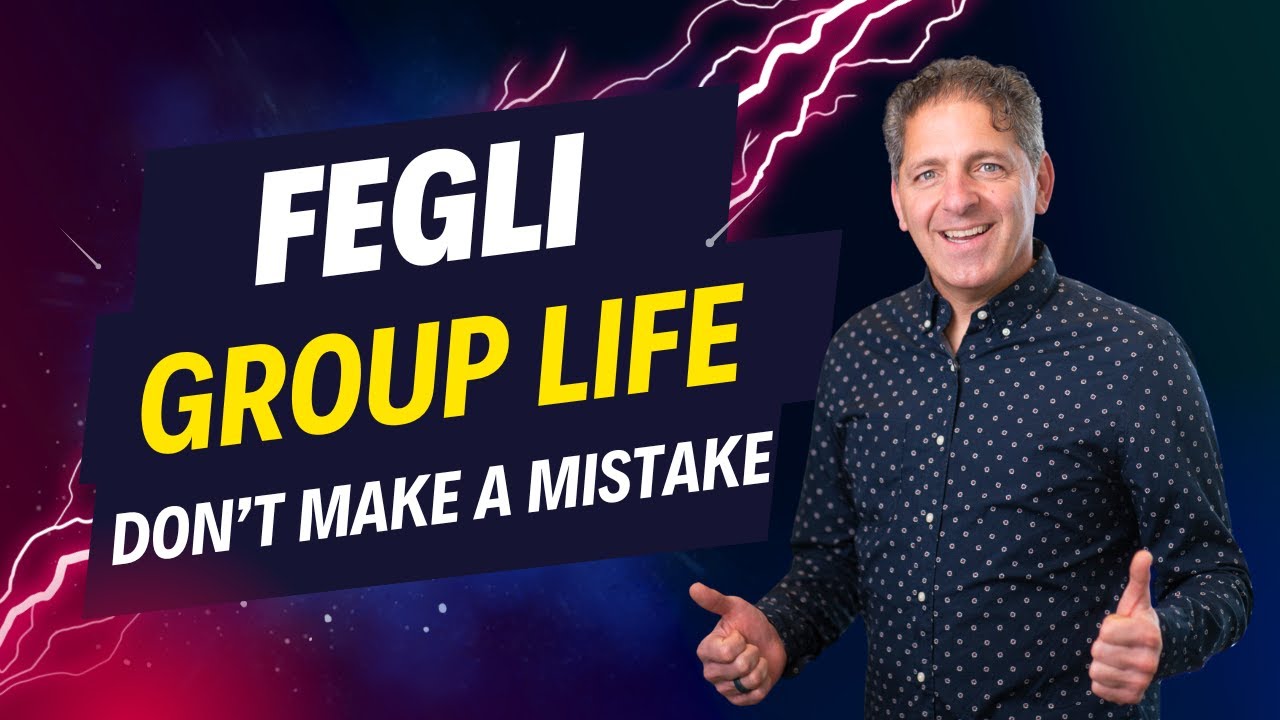 Understanding Basic FEGLI Group Life Insurance Benefits For Federal ...