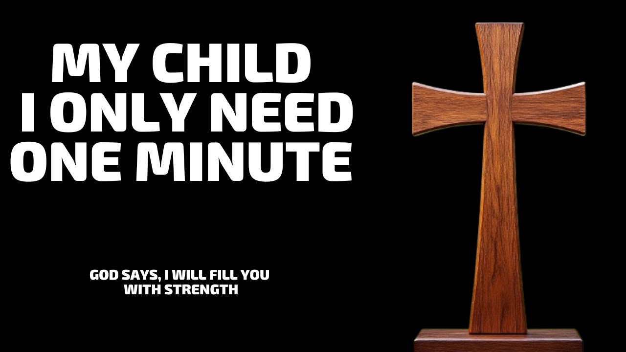 One Minute Message | GOD SAYS, I WILL FILL YOU WITH STRENGTH | 10/14 ...