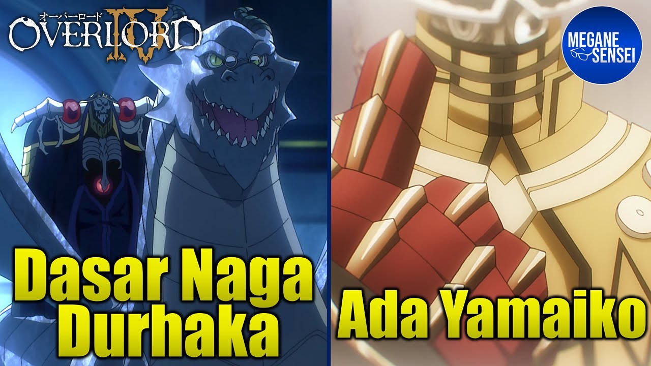 Hejinmal si Naga Durhaka dan Takluknya QoaGoa, Breakdown Overlord ...