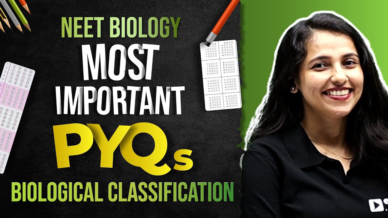 NEET BIOLOGY | BIOLOGICAL CLASSIFICATION | NEET PYQ SERIES | MOST ...