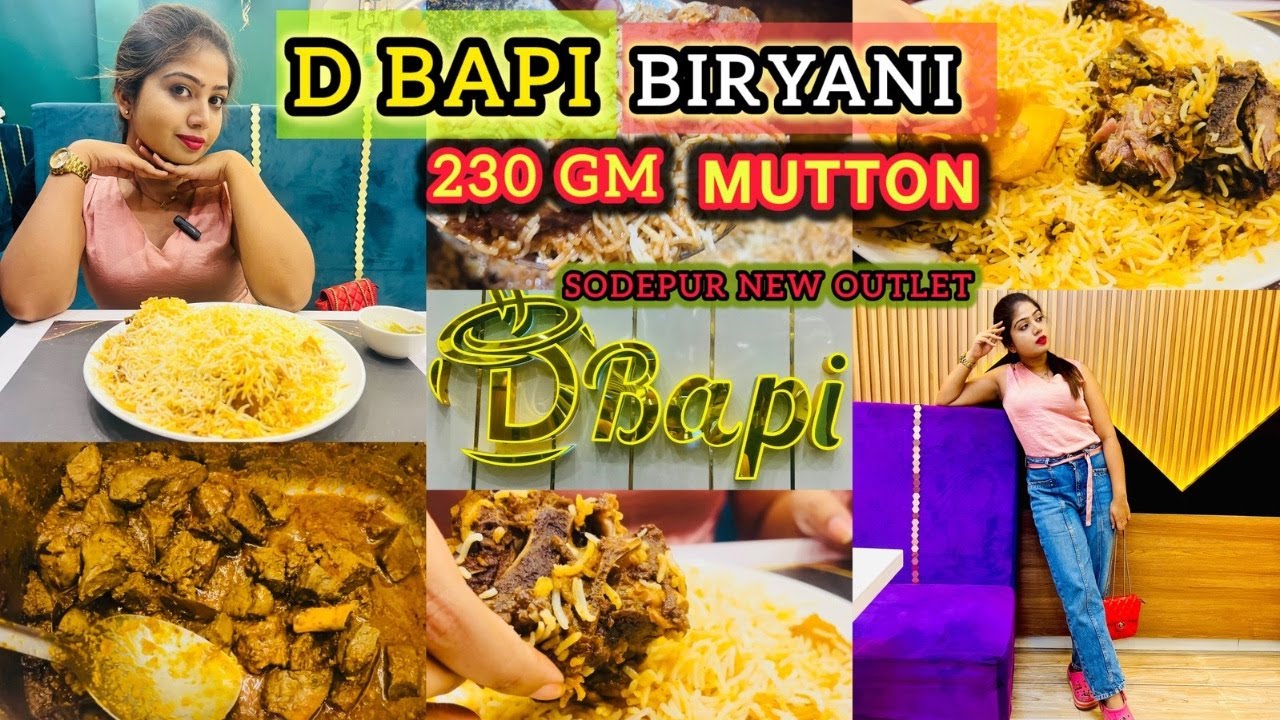D Bapi Biryani Now in Sodepur😍D Bapi New Branch|230গ্রামের রেয়াজী মটন বিরিয়ানি😋Quality কেমন ...